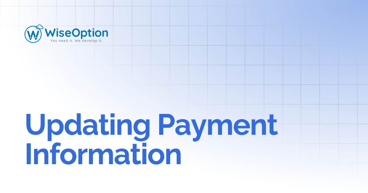 Updating Payment Information | Wise Option eLearning Library