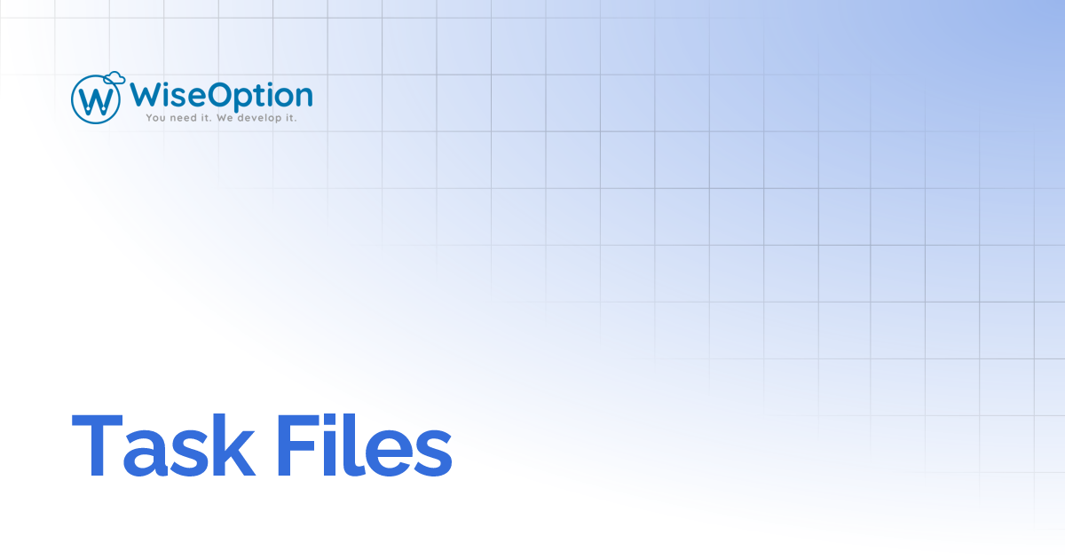 Task Files | Wise Option eLearning Library