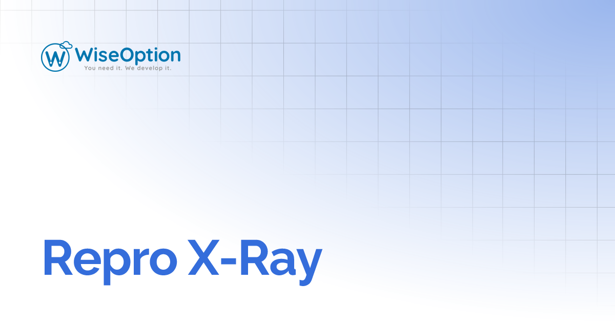 Repro X-Ray | Wise Option eLearning Library