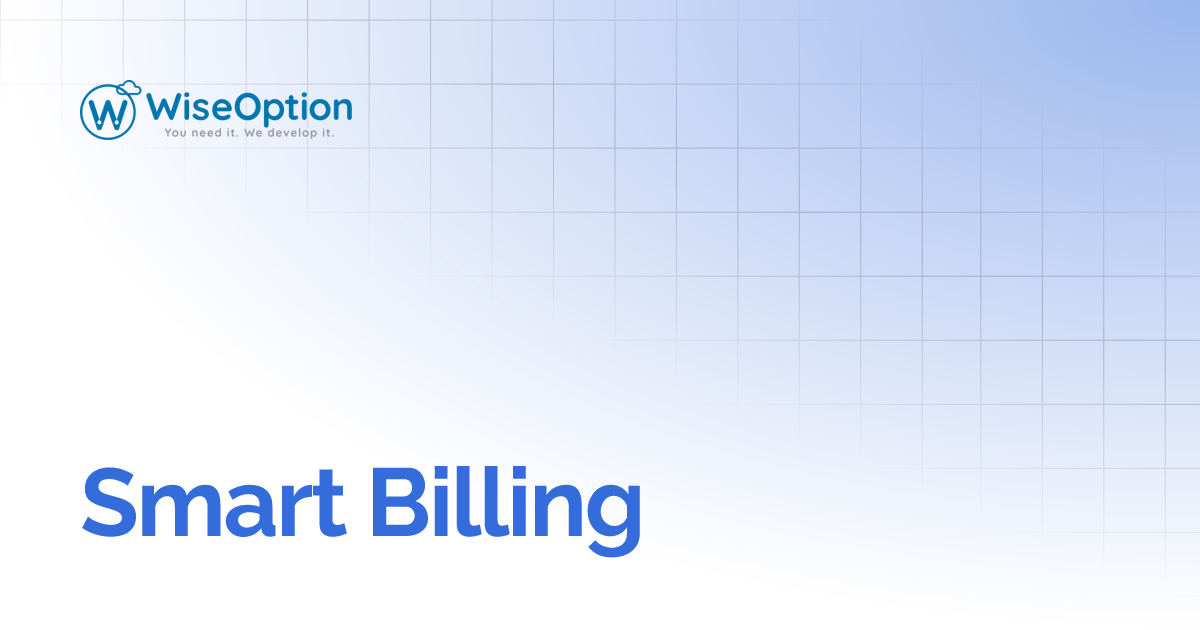 Smart Billing | Wise Option eLearning Library