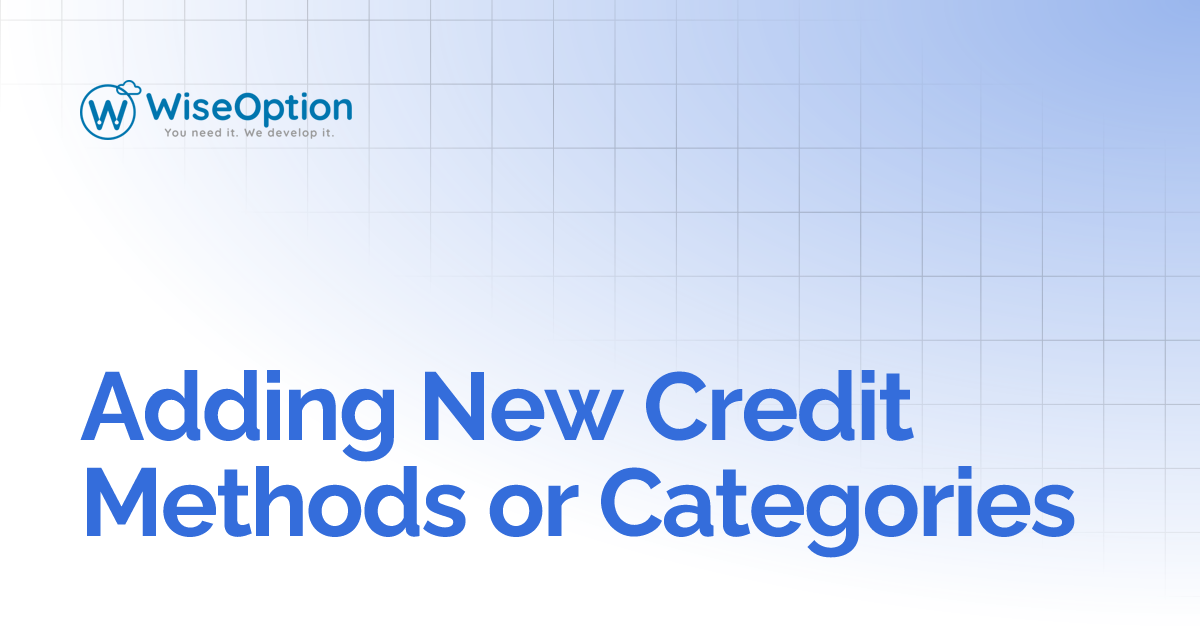 Adding New Credit Methods or Categories | Wise Option eLearning Library