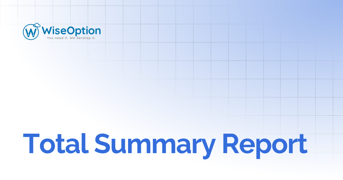Total Summary Report | Wise Option eLearning Library