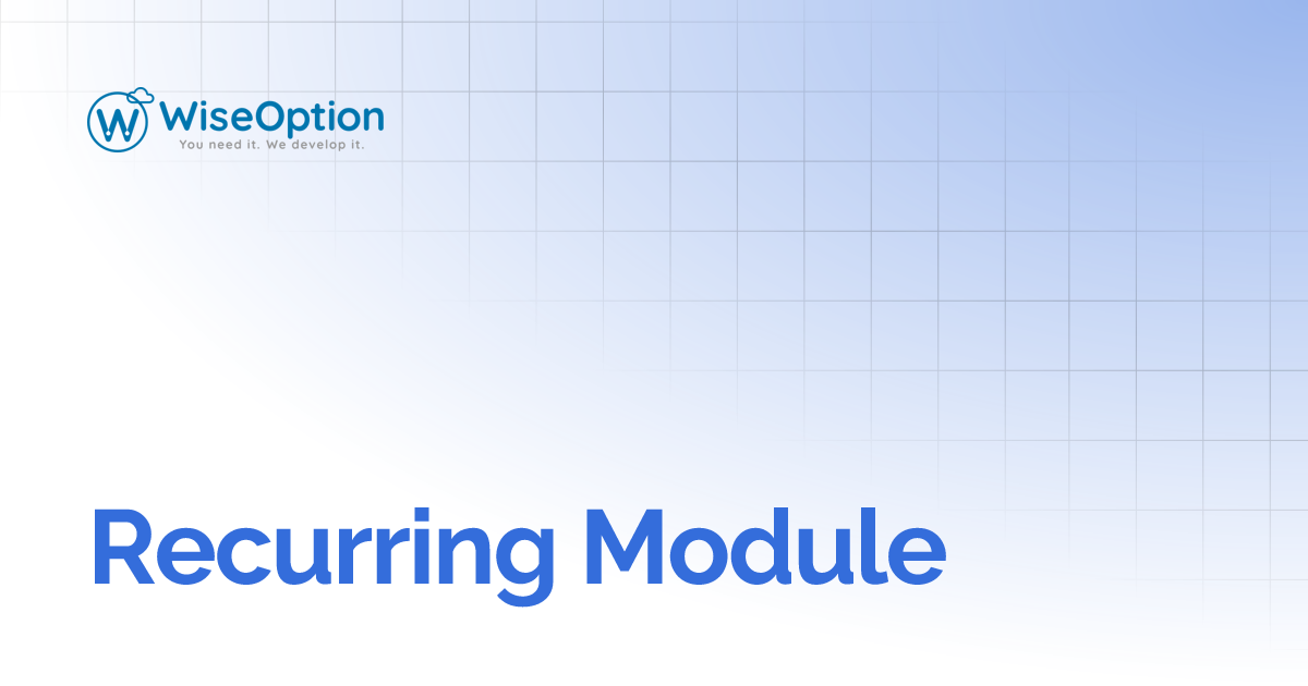 Recurring Module | Wise Option eLearning Library