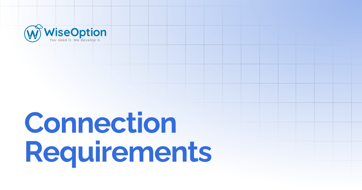 Connection Requirements | Wise Option eLearning Library