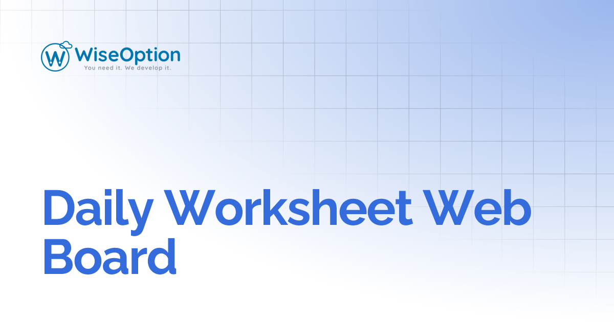 Daily Worksheet Web Board | Wise Option eLearning Library
