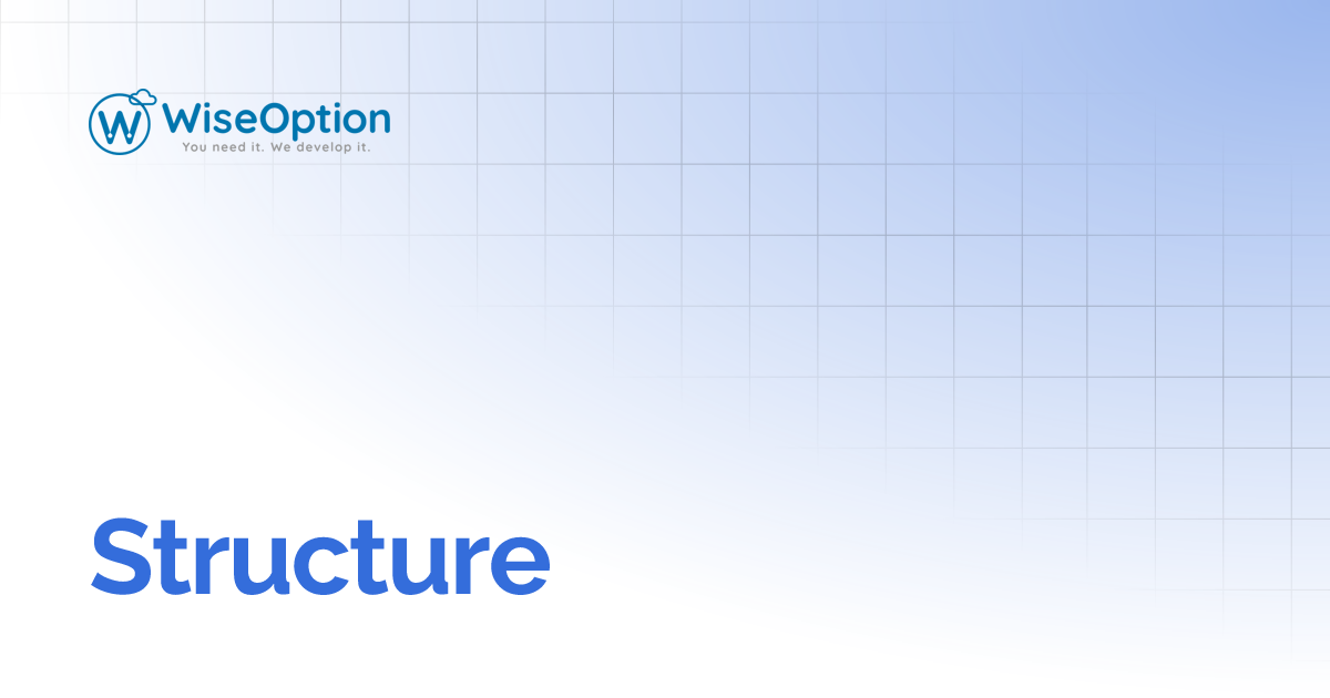 Structure | Wise Option eLearning Library