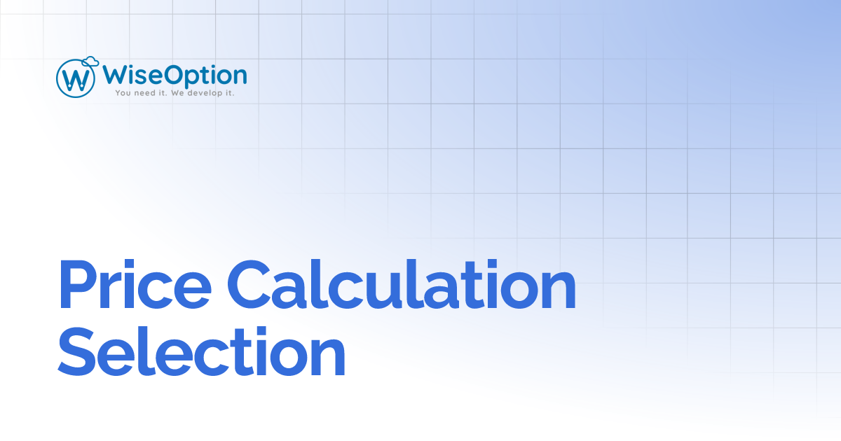 Price Calculation Selection | Wise Option eLearning Library