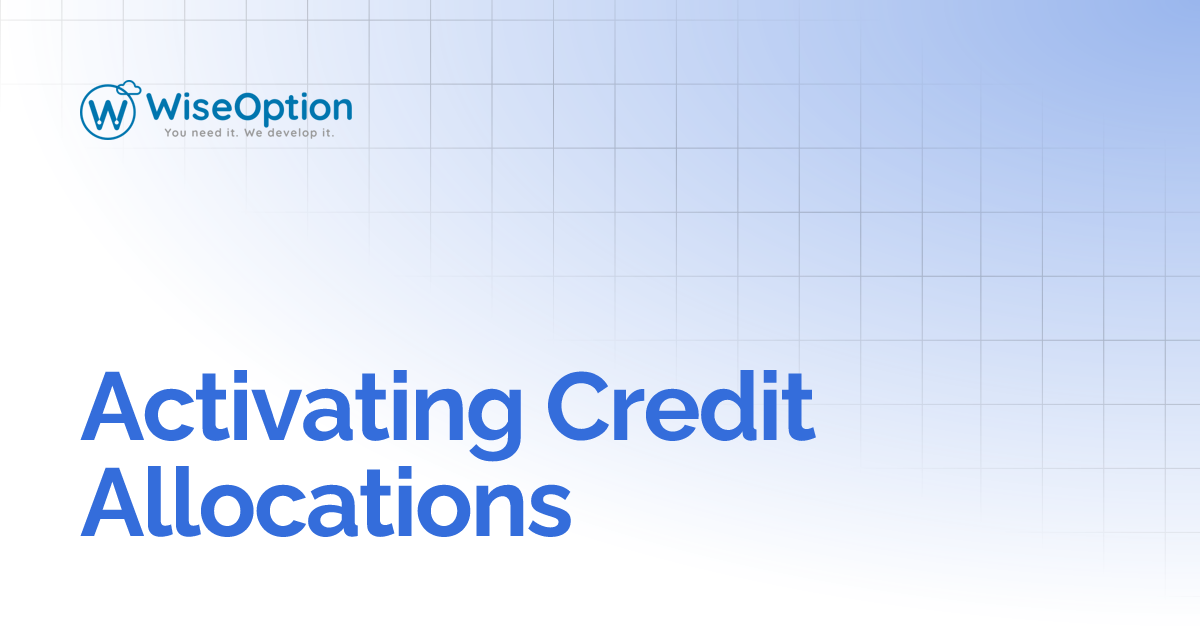 Activating Credit Allocations | Wise Option eLearning Library