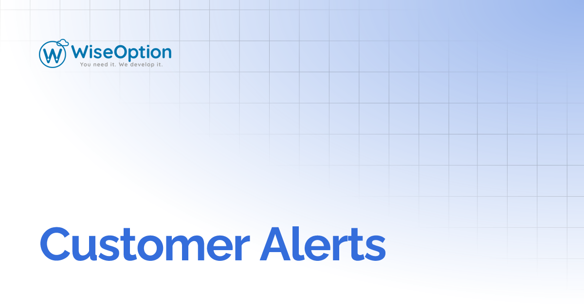 Customer Alerts | Wise Option eLearning Library