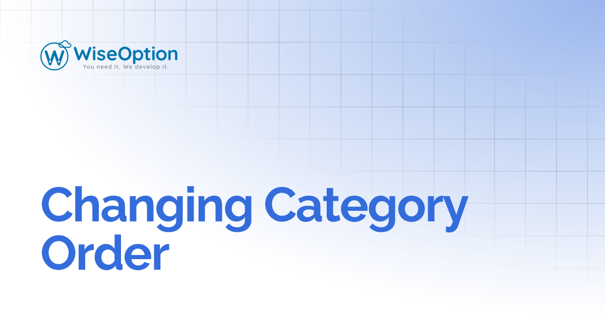 Changing Category Order | Wise Option eLearning Library